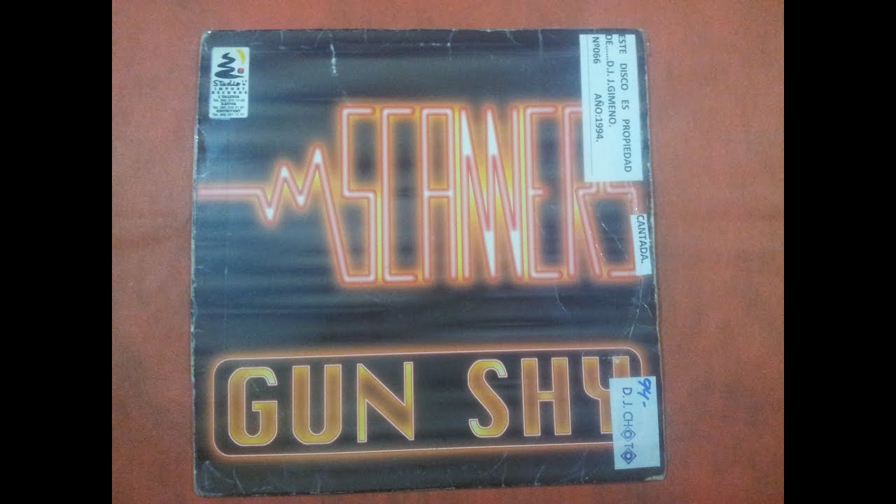 SCANNERS.(GUN SHY.(ORIGINAL VERSION.)(12''.)(1994.) - YouTube