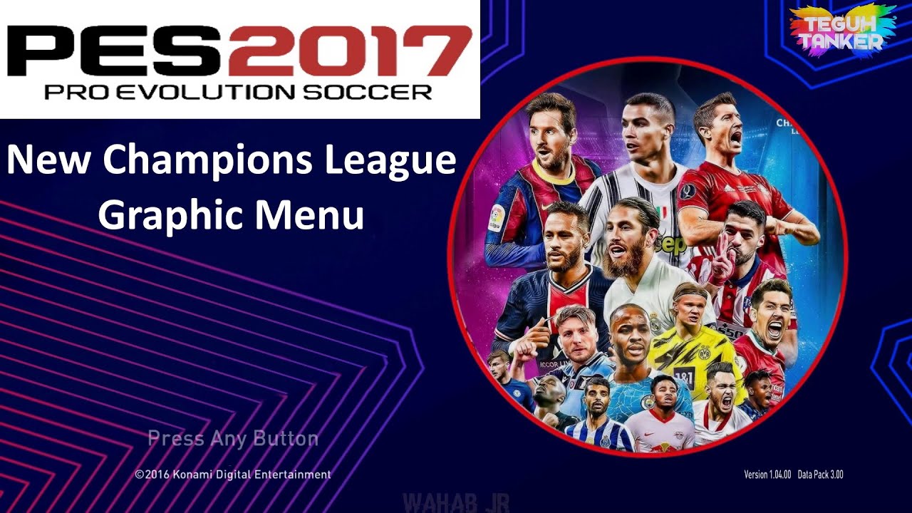PES 2017 New Champions League Graphic Menu 2021 winter pc dan laptop ...