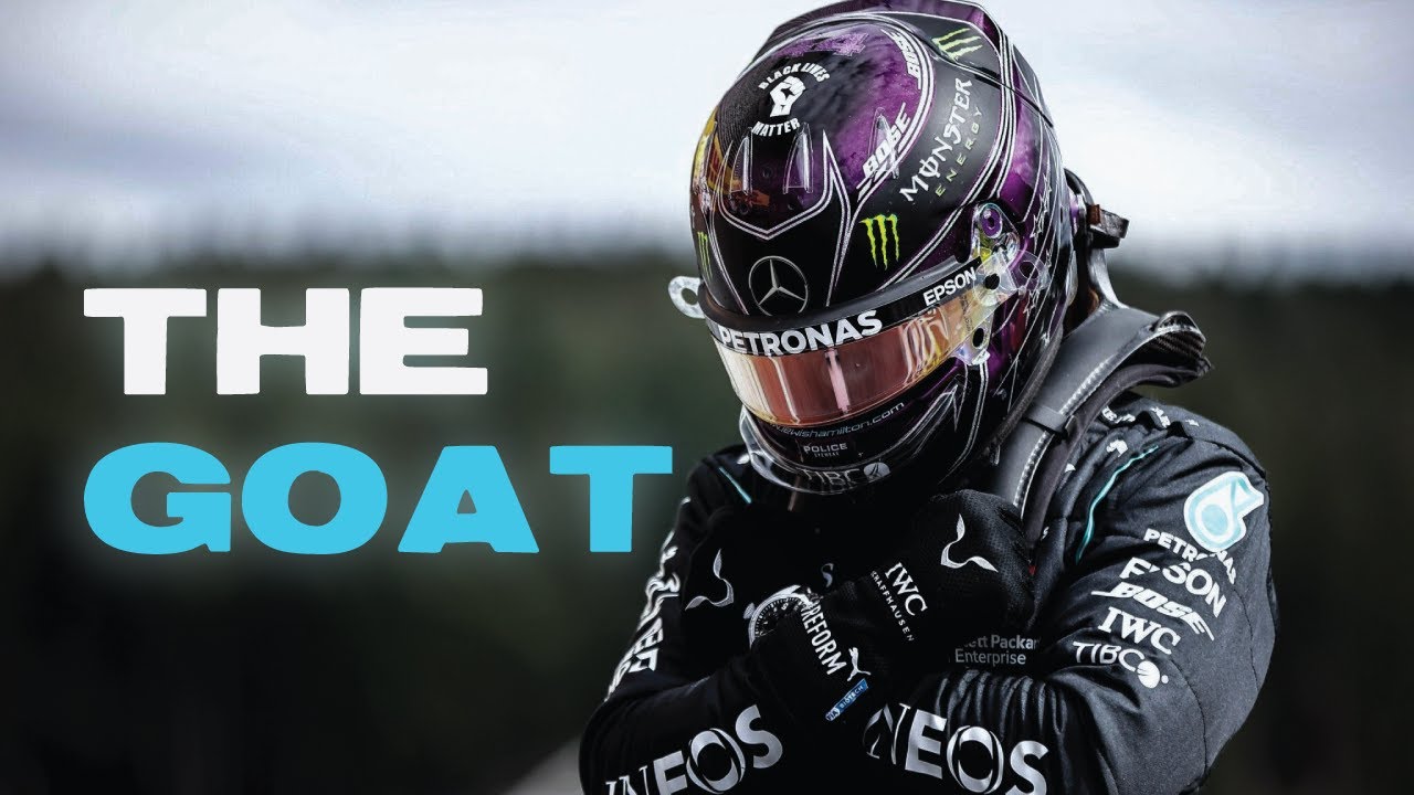 Lewis Hamilton - THE GOAT - YouTube