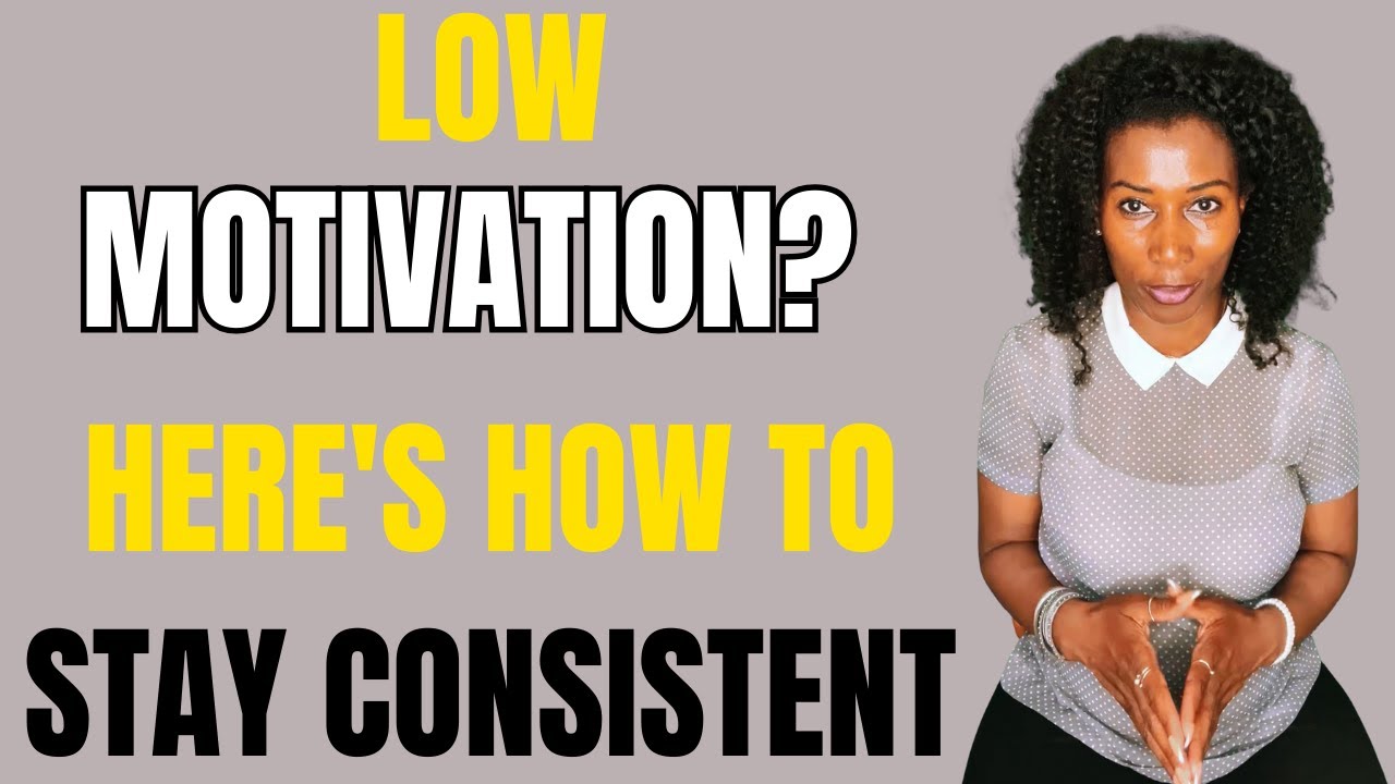 How To Stay Consistent When Motivation Is Low | Life Coaching with Suad ...
