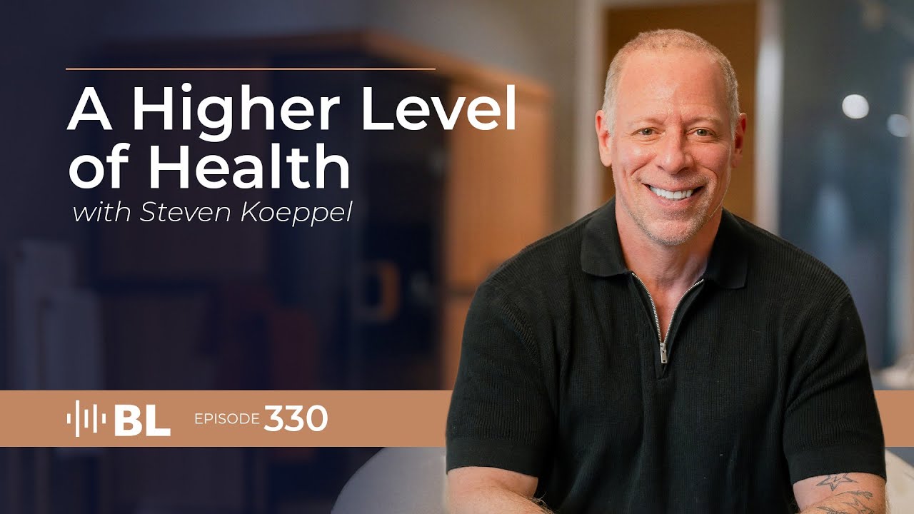 A Higher Level of Health with Steven Koeppel - YouTube