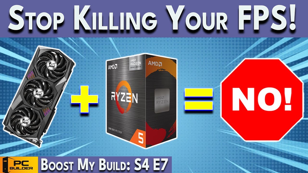 🚨 STOP KILLING Your FPS! 🚨 PC Build FAILS | Boost My Build S4:E7 - YouTube