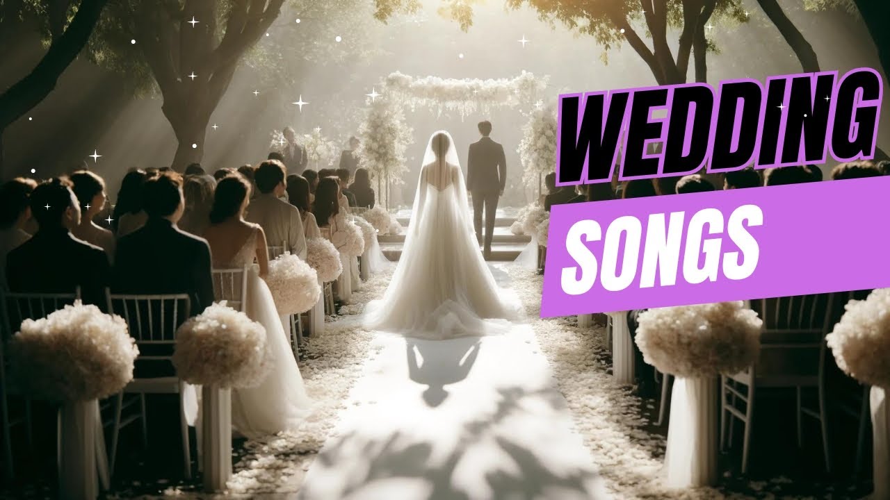 Wedding Songs & Songs To Walk Down The Aisle To 👰 5 Hours - YouTube