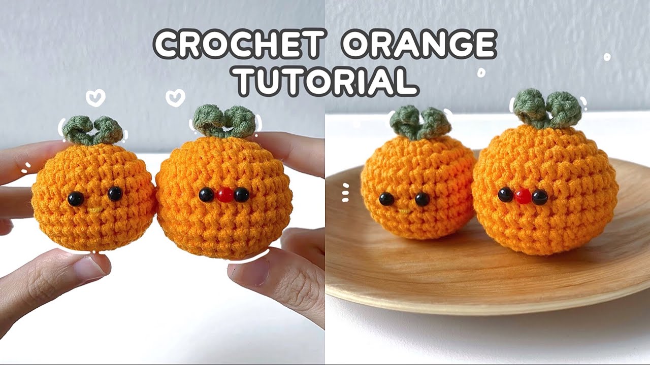 Easy Crochet Orange Tutorial | Beginner Crochet Tutorial - YouTube