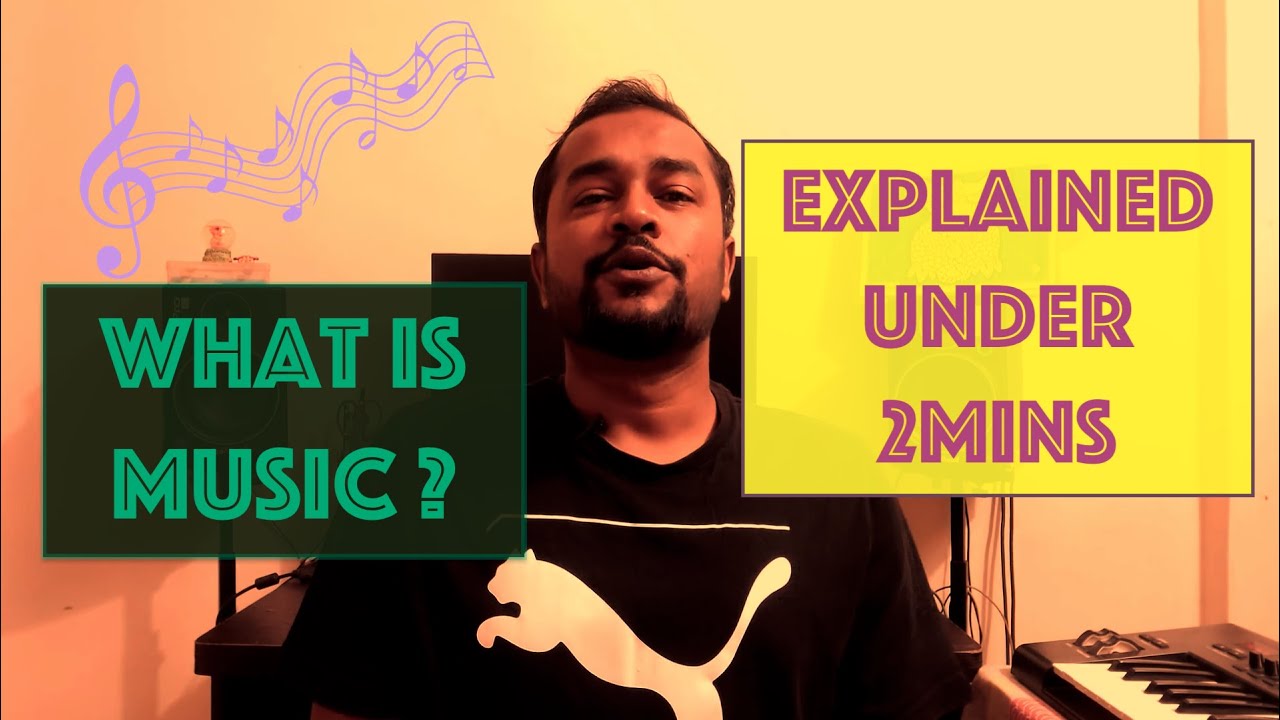 Music Explained Under 2mins - Your Music Buddy I Intro I Sourav NeonD ...