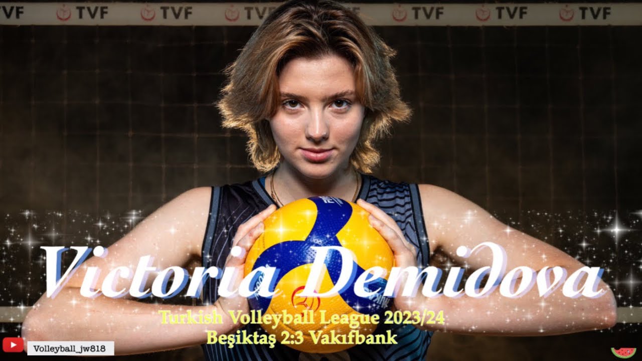 Victoria Demidova │ 17 years old │ Beşiktaş Ayos vs Vakıfbank │ Turkish ...