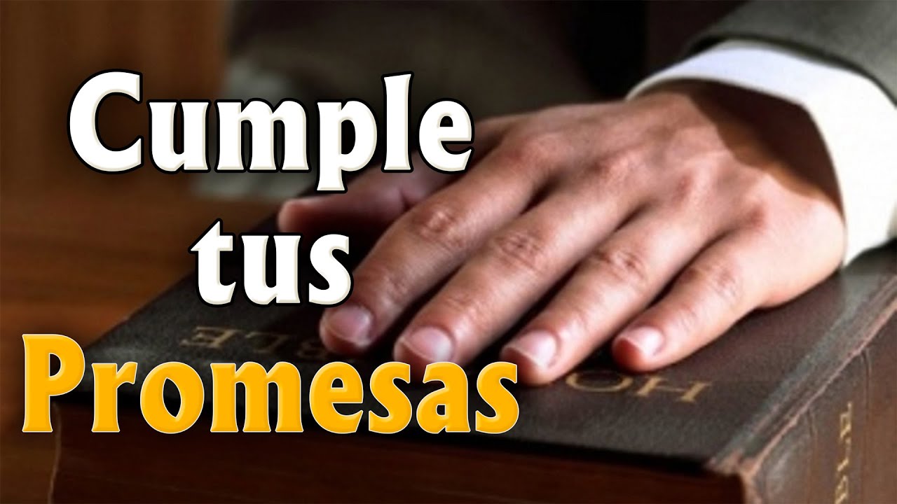 CUMPLE TUS PROMESAS. #Sacramentos - YouTube
