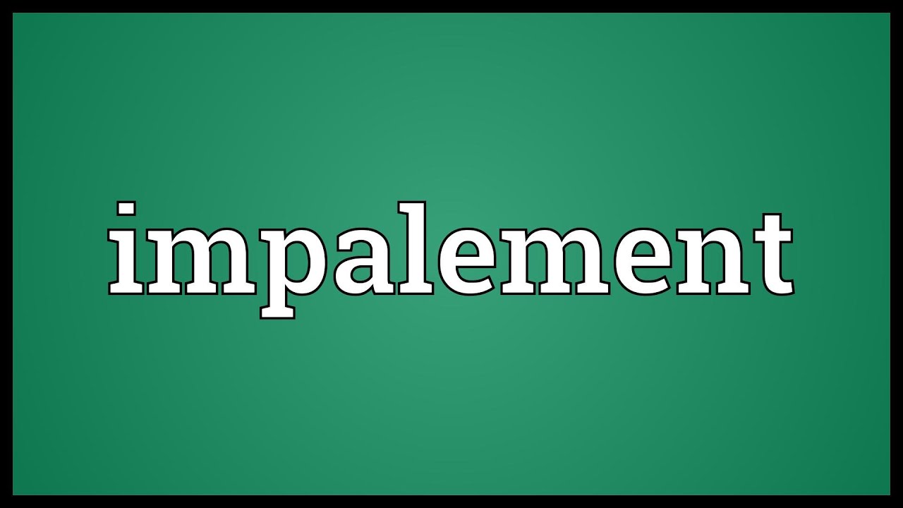 Impalement Meaning - YouTube
