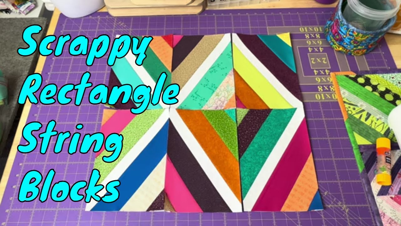 Scrappy Rectangle String Block - YouTube