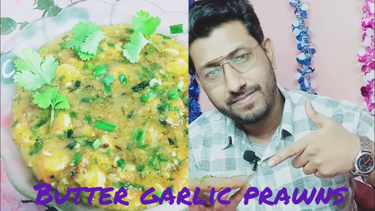 butter garlic prawns l chingdi/jhinga with butter and garlic l new ...