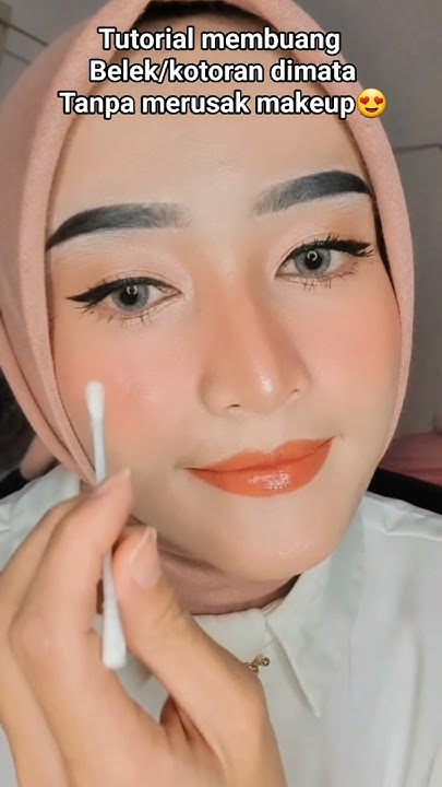 TUTORIAL MEMBUANG BELEK/KOTORAN TANPA MERUSAK MAKEUP DAN GA BIKIN MATA PERIH 😍 #makeuptutorial # ...