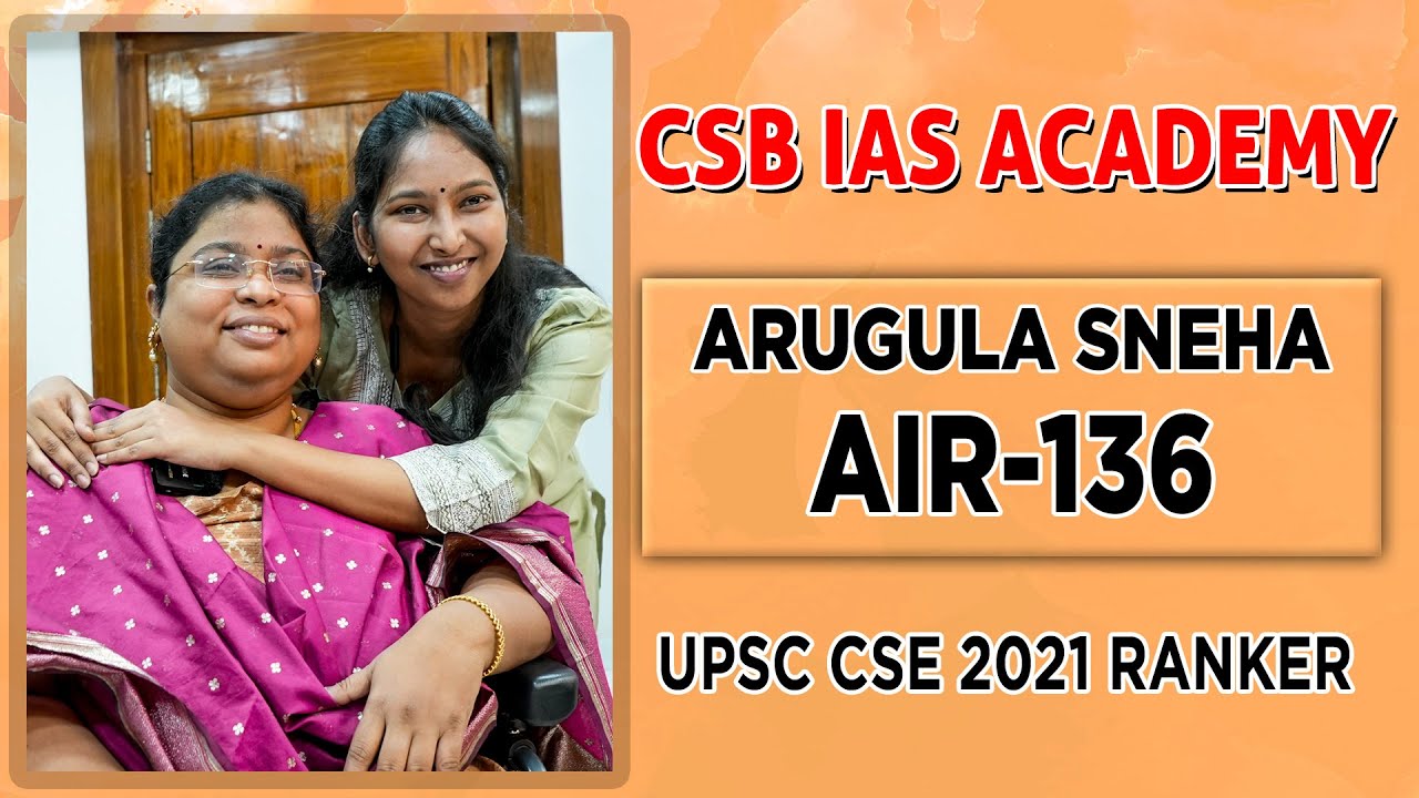 ARUGULA SNEHA || AIR-136 || UPSC CSE 2021 || CSB IAS ACADEMY || BALALATHAMADAM #UPSC2021RESULTS ...