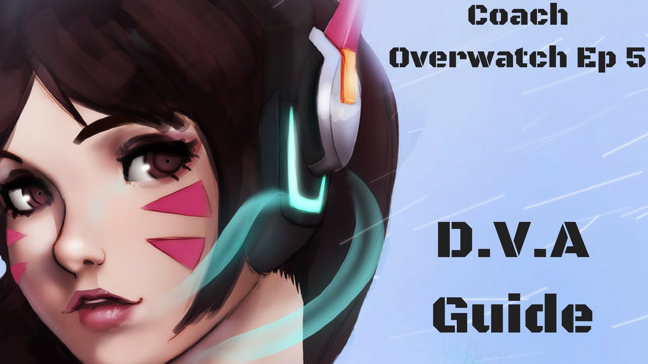 Love Dva Coach Overwatch Ep 5 Youtube