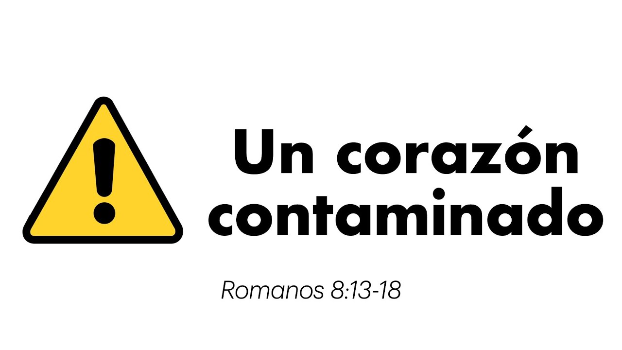 Miércoles 5 de septiembre Un corazón contaminado - YouTube