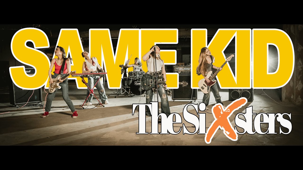 The Sixsters - Same Kid (Official Video 2024) - YouTube