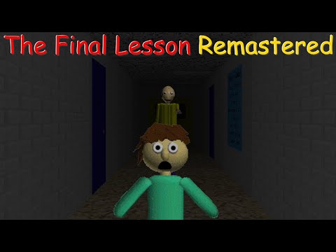The Final Lesson Remastered: Demo (Baldi Mod) - YouTube