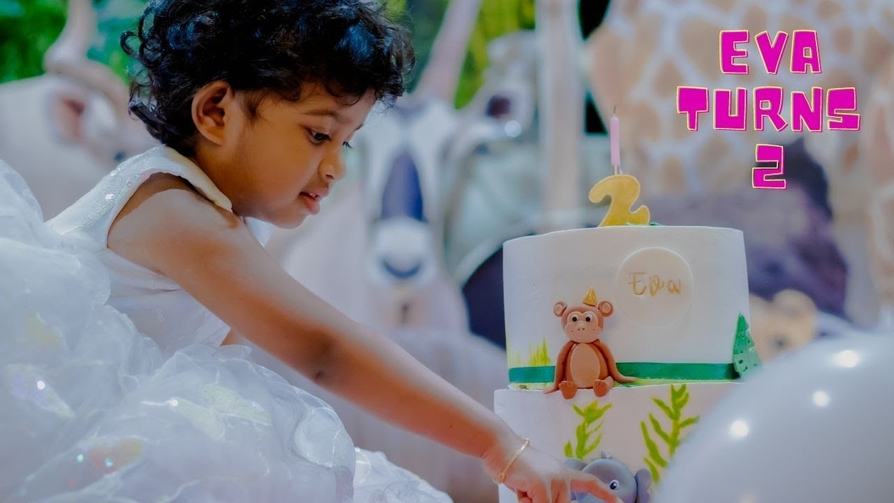 Eva Turns 2|Birthday Celebration| - YouTube