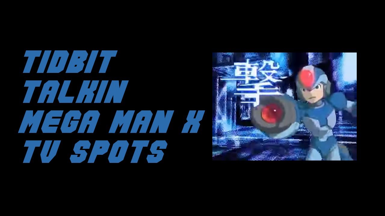 Tidbit Talkin: Mega Man X TV Commercials - YouTube