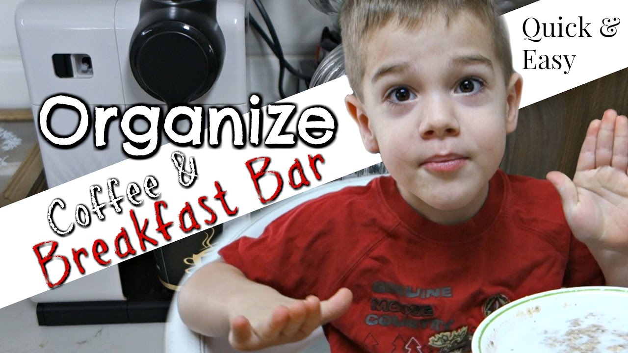 ORGANIZE: Coffee and Breakfast Bar - Kitchen Cooking Organization - YouTube