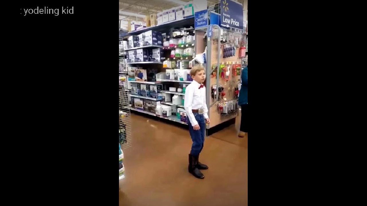 Walmart Yodeling Kid - YouTube
