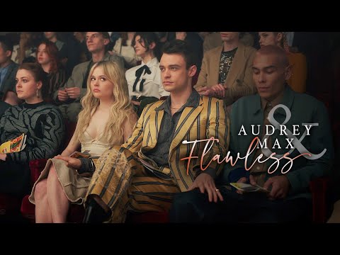 audrey hope + max wolfe | flawless [+1x03]