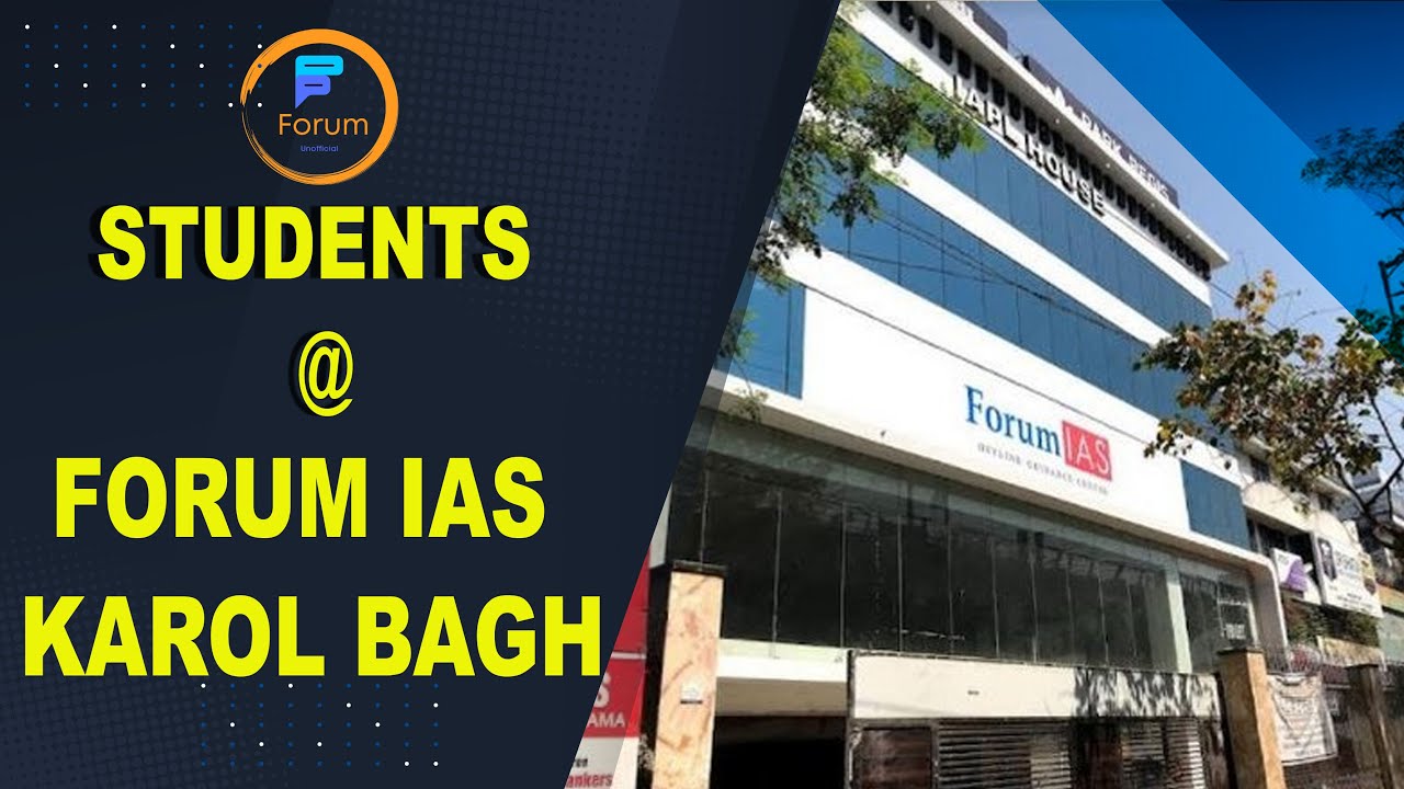 Students @ Forum IAS Karol Bagh | Best IAS Coaching in Delhi - YouTube