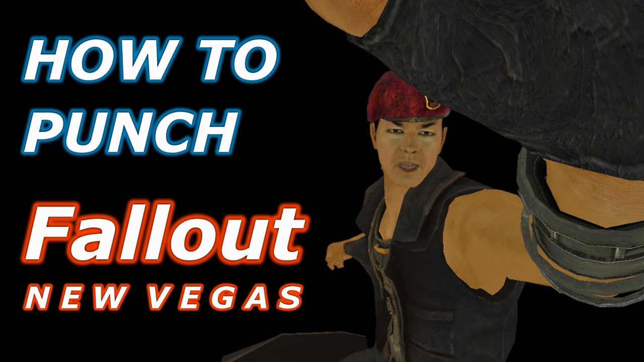 How To Punch Fallout: New Vegas (Bare Fist Only Build) - YouTube