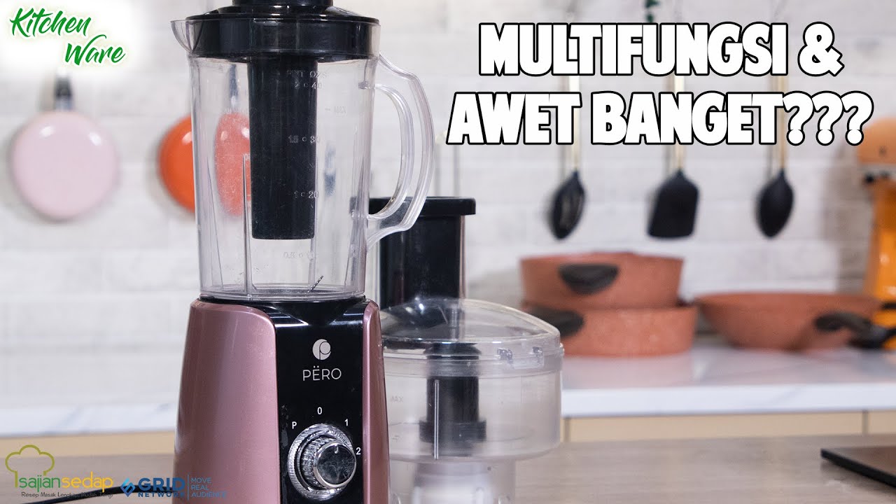MAKANAN HALUS SEMPURNA DENGAN BLENDER MULTIFUNGSI, DIJAMIN AWET BANGET ...