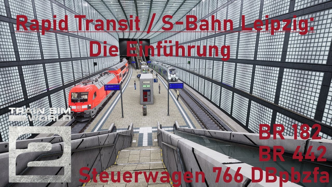 TSW2: Rapid Transit - Die Einführung - BR 182, BR 442 und der ...
