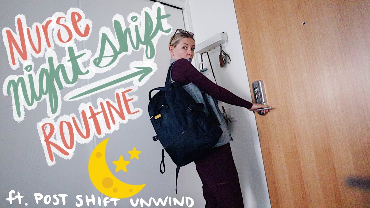 Night Routine as a Nurse: How I unwind from a shift and process my day ...