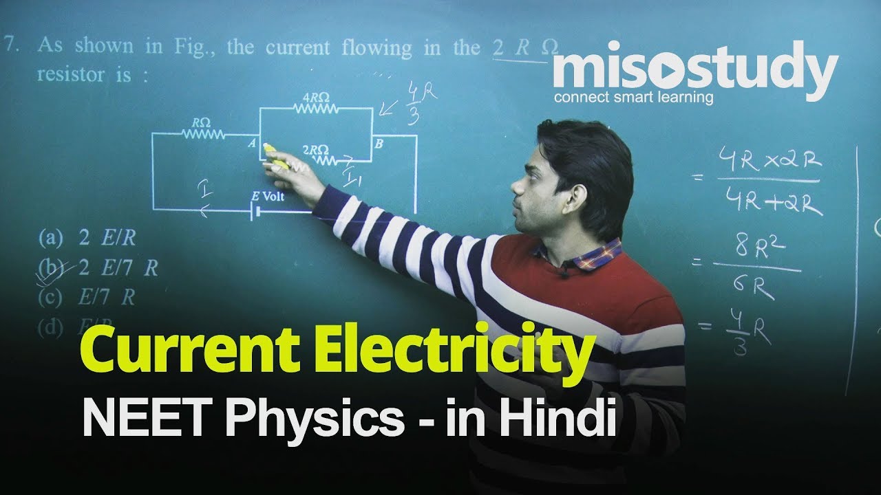 NEET Physics | Current Electricity | Theory & Problem Solving | In Hindi | Misostudy - YouTube