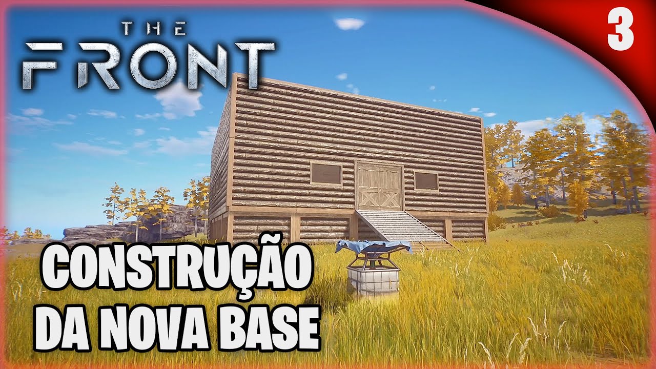 Construindo a Nova Grande Base pro Futuro - The Front - YouTube