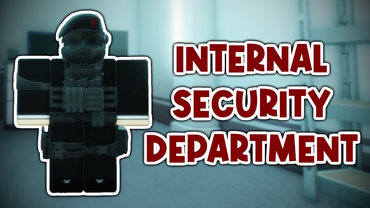 BREACH! INTERNAL SECURITY DEPARTMENT GAMEPLAY! (Roblox Area-02) - YouTube