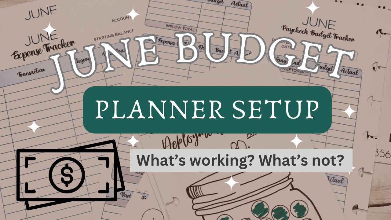 JUNE BUDGET PLANNER SETUP | WHAT’S WORKING? WHAT’S NOT? - YouTube