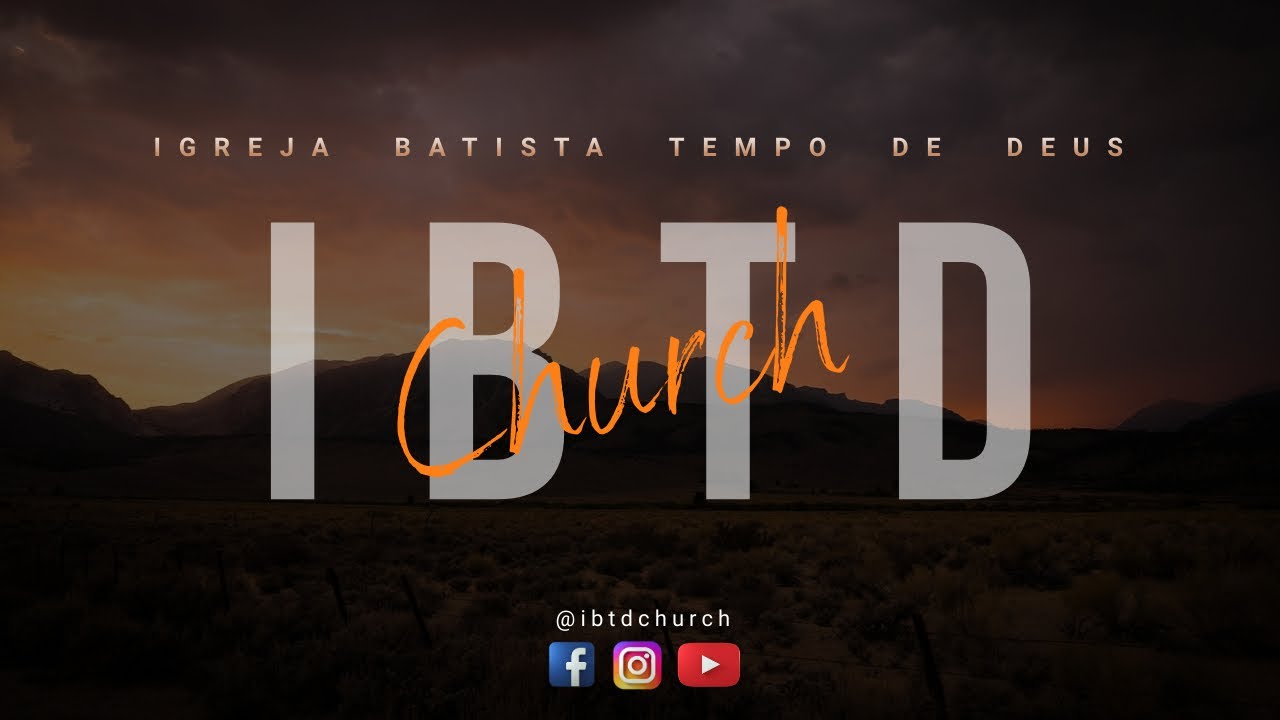 IBTD - DOMINGO DE CELEBRAÇÃO - 19/09/2021 - YouTube
