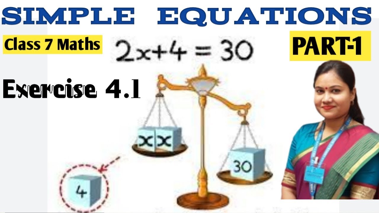 Class 7 Maths Chapter 4 SIMPLE EQUATIONS Rationalised Syllabus Part 1 Class 7 Maths Chapter 4 SIMPLE EQUATIONS Rationalised Syllabus Part 1