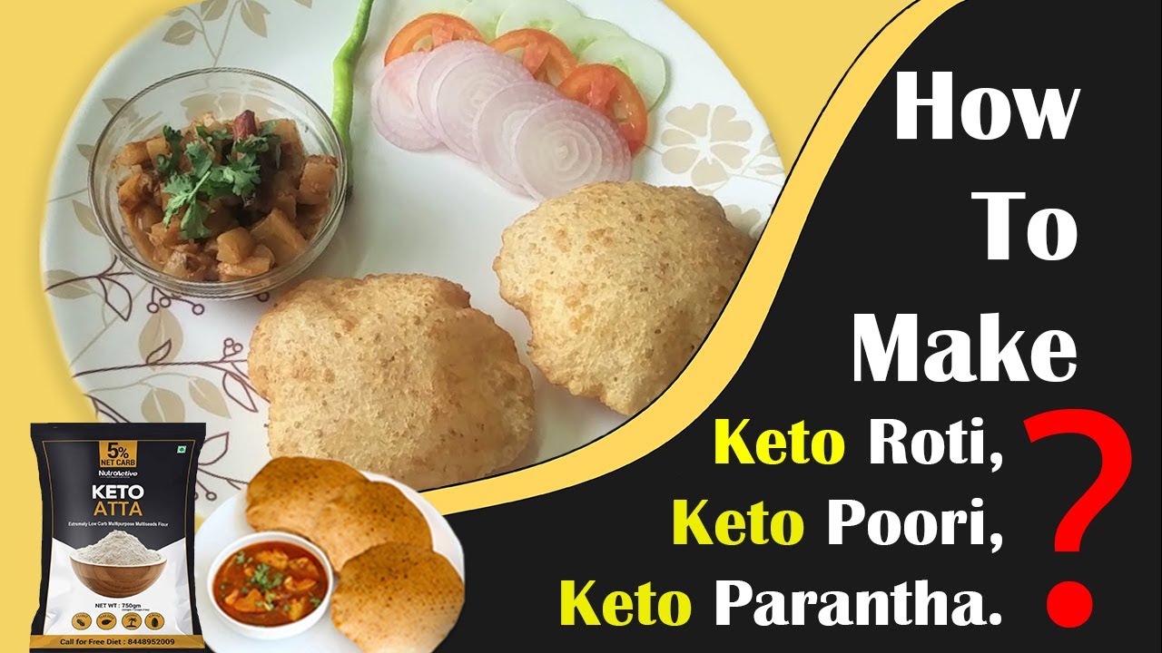 How to Make Keto Roti, Paratha & Pooris | Flour for Keto Diet | Low ...
