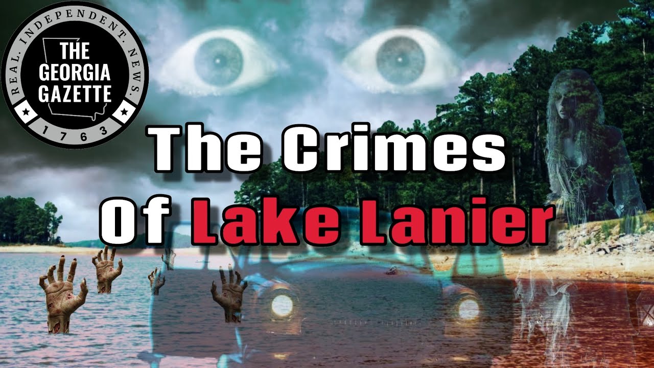 Haunted Waters: The Chilling Story of Lake Lanier - YouTube