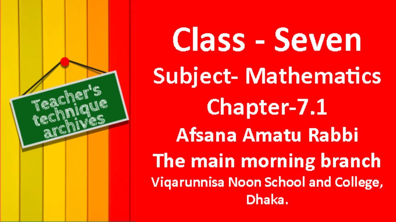 Class Seven Bangla version Mathematics Chapter 6 1 Afsana Amatu Rabbi ...
