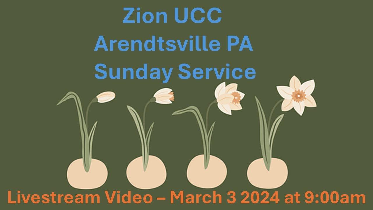 Zion UCC Arendtsville PA Sunday Service LIVESTREAM - March 3 2024 - YouTube