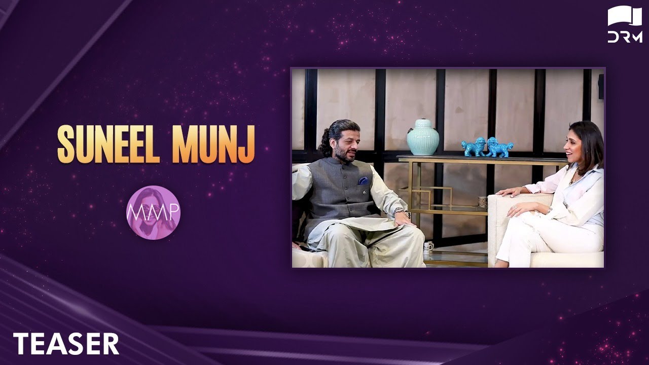 Teaser | Suneel Munj in conversation with Momina Sibtain | Momina's ...