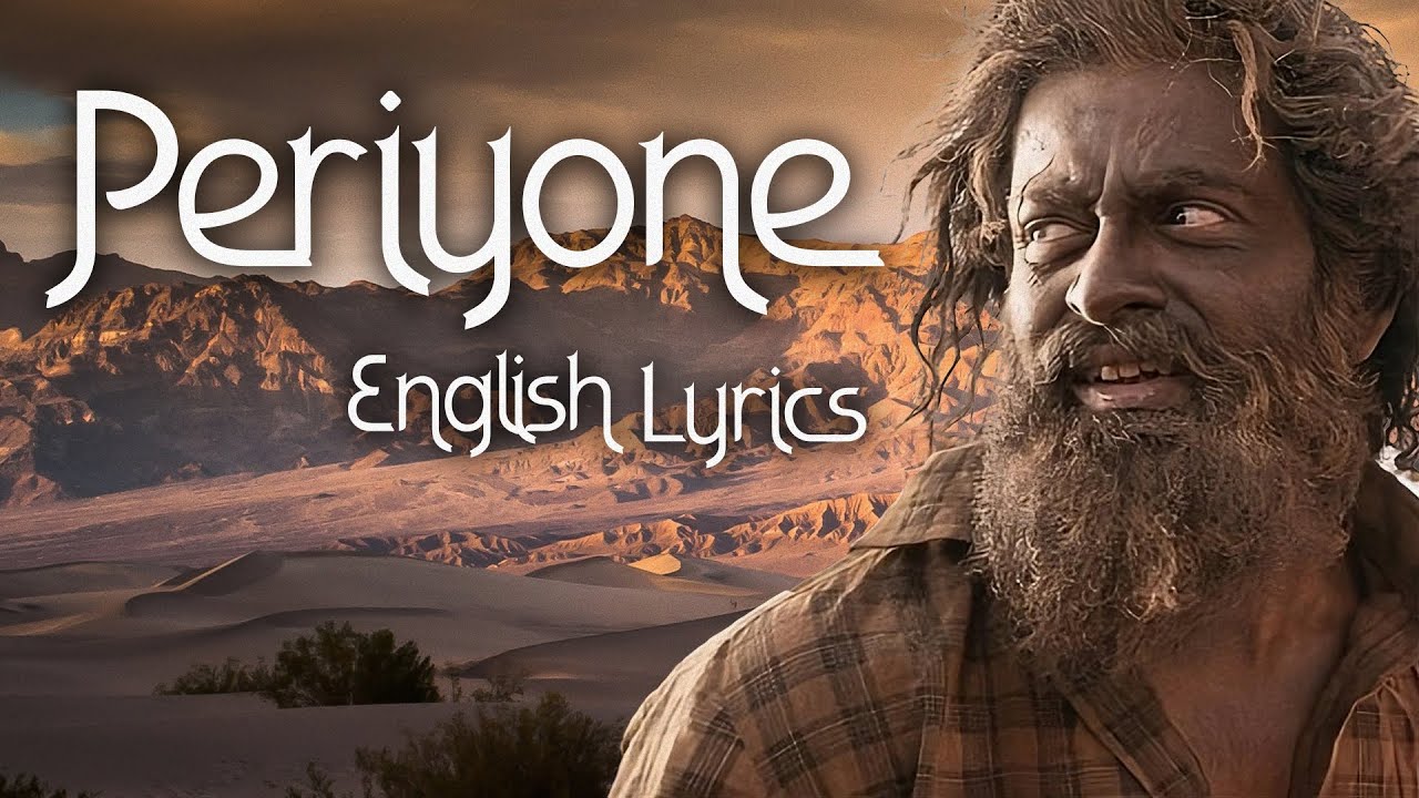 Periyone Song - English Lyrics | The GoatLife | Aadujeevitham | A.R ...