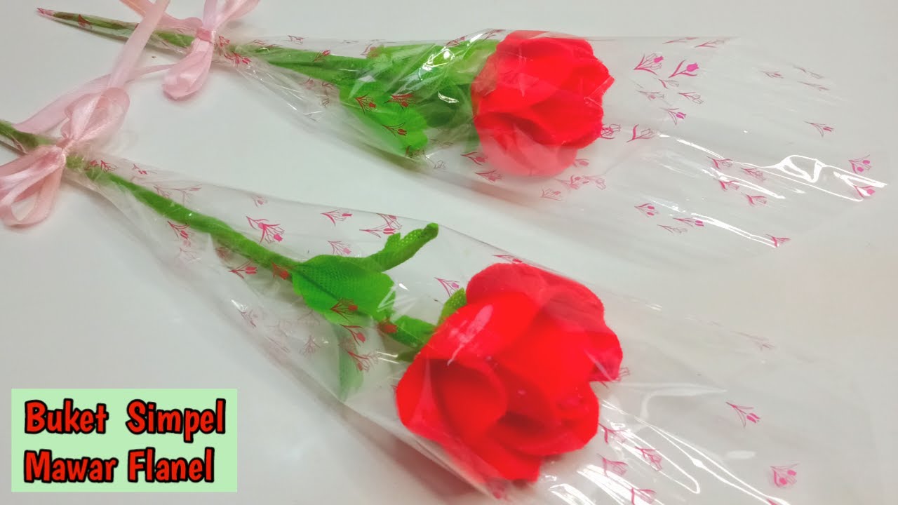 Cara Mudah Membuat Buket Bunga Mawar 1 Tangkai, Buket Mawar Flanel Simpel untuk Valentine - YouTube