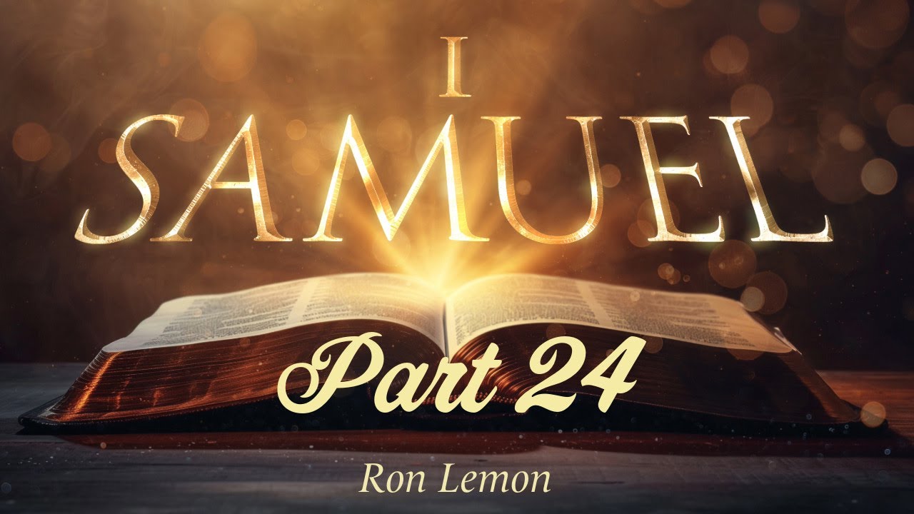 1st Samuel: Part 24 - YouTube