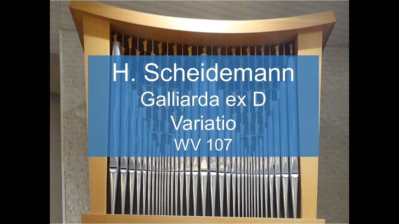 H. Scheidemann, Galliarda ex D, Variatio, WV 107 - YouTube