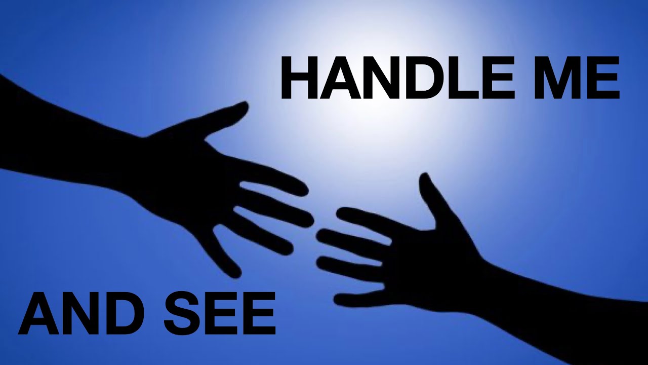 Handle Me and See - YouTube