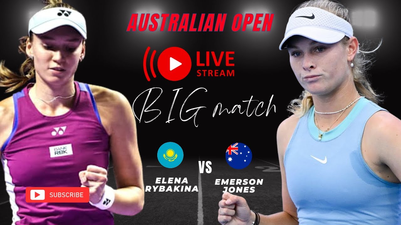WTA LIVE ELENA RYBAKINA VS EMERSON JONES WTA AUSTRALIAN OPEN 2025 ...