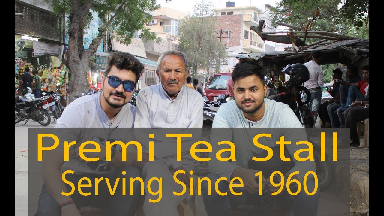 Chai Wala - 60 Year Old Famous Tea Stall in Gurgaon || Premi Tea Stall ...