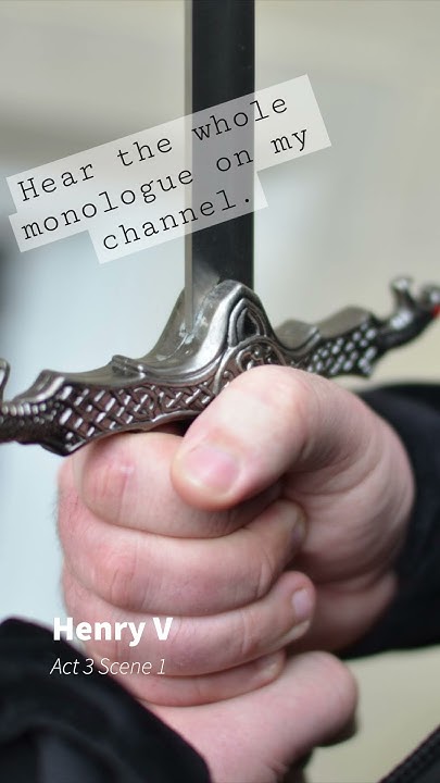 Monologue from Act 3 Scene 1 of William Shakespeare’s Henry V. See the ...