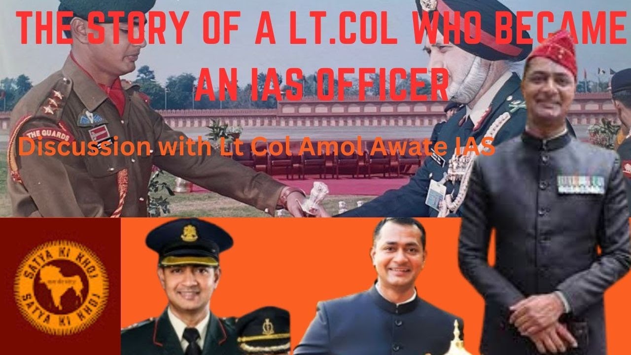 The Story of A Lt.Col Who Became An IAS Officer Discussion with Lt Col ...